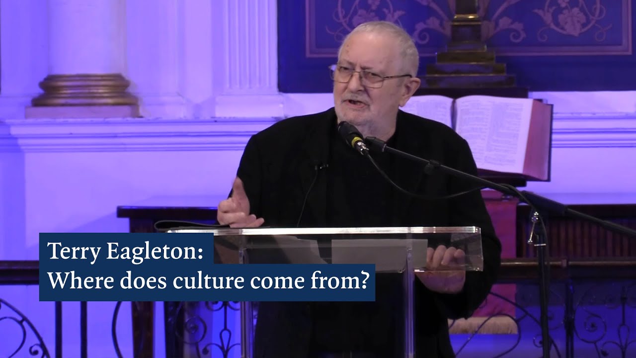 Terry Eagleton: Where does culture come from? - YouTube