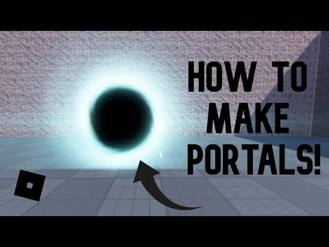 How to make Portals in roblox! (Tutorial Request) - YouTube