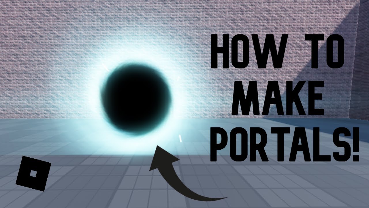 How to make Portals in roblox! (Tutorial Request) - YouTube