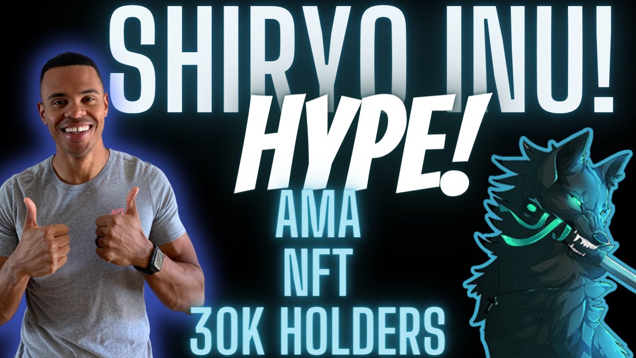 SHIRYO INU! HUGE NEWS! NFTS! AMA! PRICE PUMP!! - YouTube
