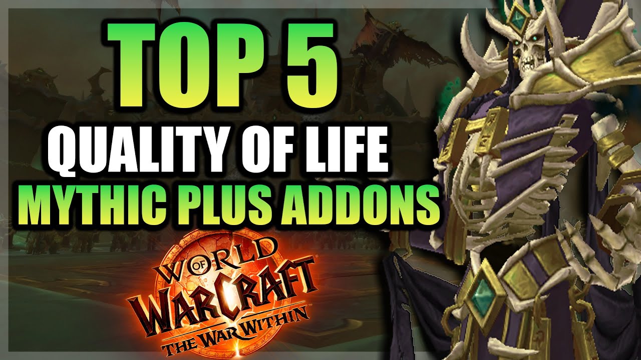 DIE TOP 5😍QUALITY OF LIFE ADDONS FÜR M+ | WOW THE WAR WITHIN | SEASON 2 ...