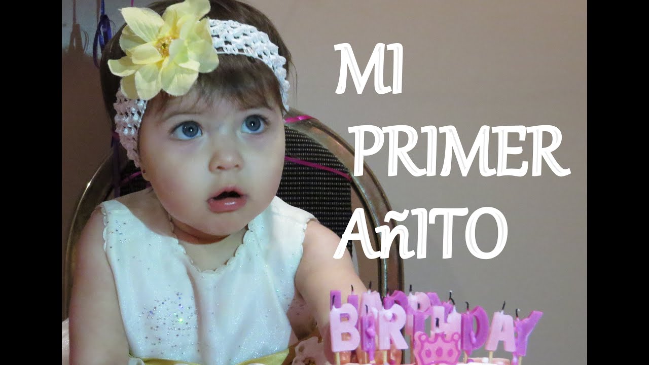 Primer año de mi bebe. - YouTube