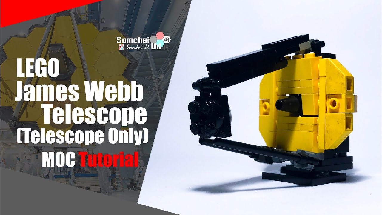 LEGO James Webb Telescope MOC Tutorial (Telescope Only) | Somchai Ud ...