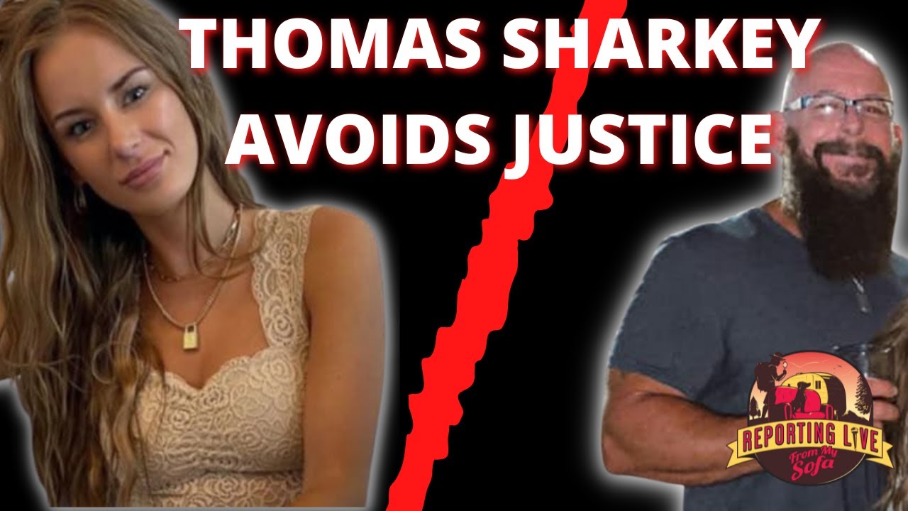Thomas Sharkey Escapes Justice | Alexis Sharkey Update | - YouTube