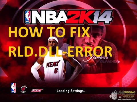 nba2k14 how to fix fatal error or failed to intialize rld dll-error ...