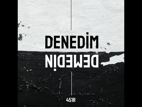 451R - DENEDİM (RESMİ MÜZİK VİDEOSU)