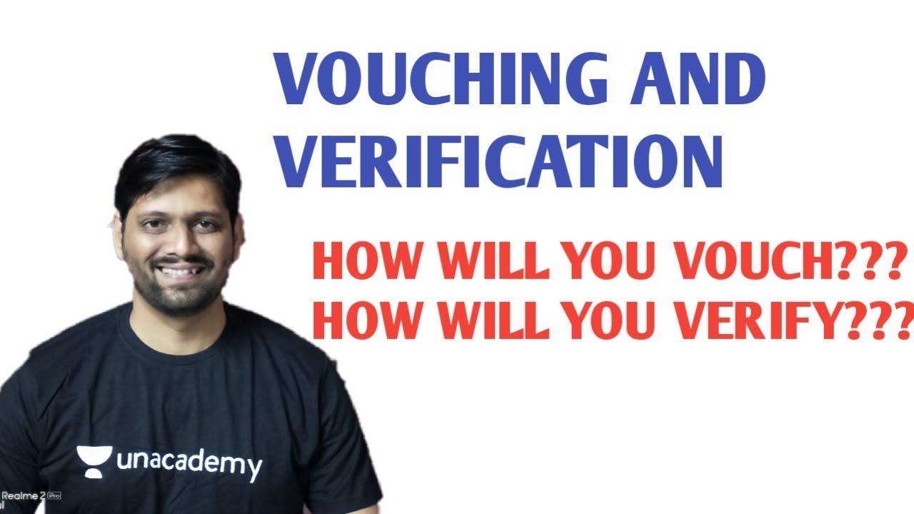 Vouching and verification / How will you Vouch and Verify - YouTube