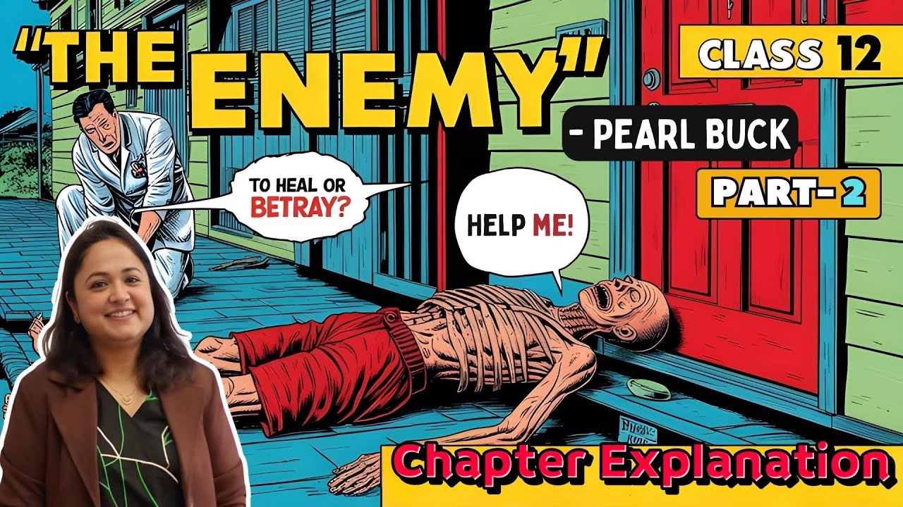 The Enemy Chapter Explanation Class 12 Part 2 | Complete explanation ...
