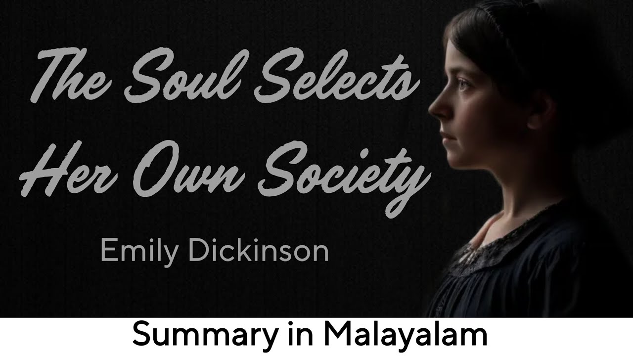 The Soul Selects Her Own Society by Emily Dickinson summary in ...