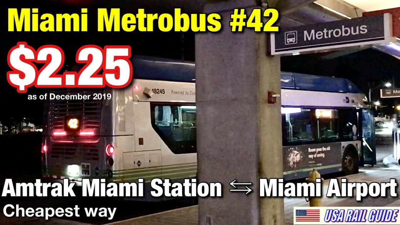 [ USA Bus ] Amtrak Miami, Florida Station to Miami Intermodal Center ...