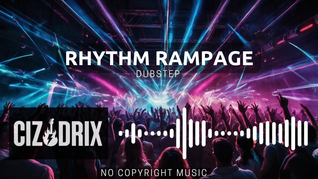 Rhythm Rampage | Dubstep | No Copyright Music - YouTube