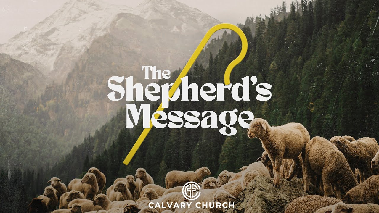 Calvary Church | Sunday Service | The Shepherd's Message - YouTube