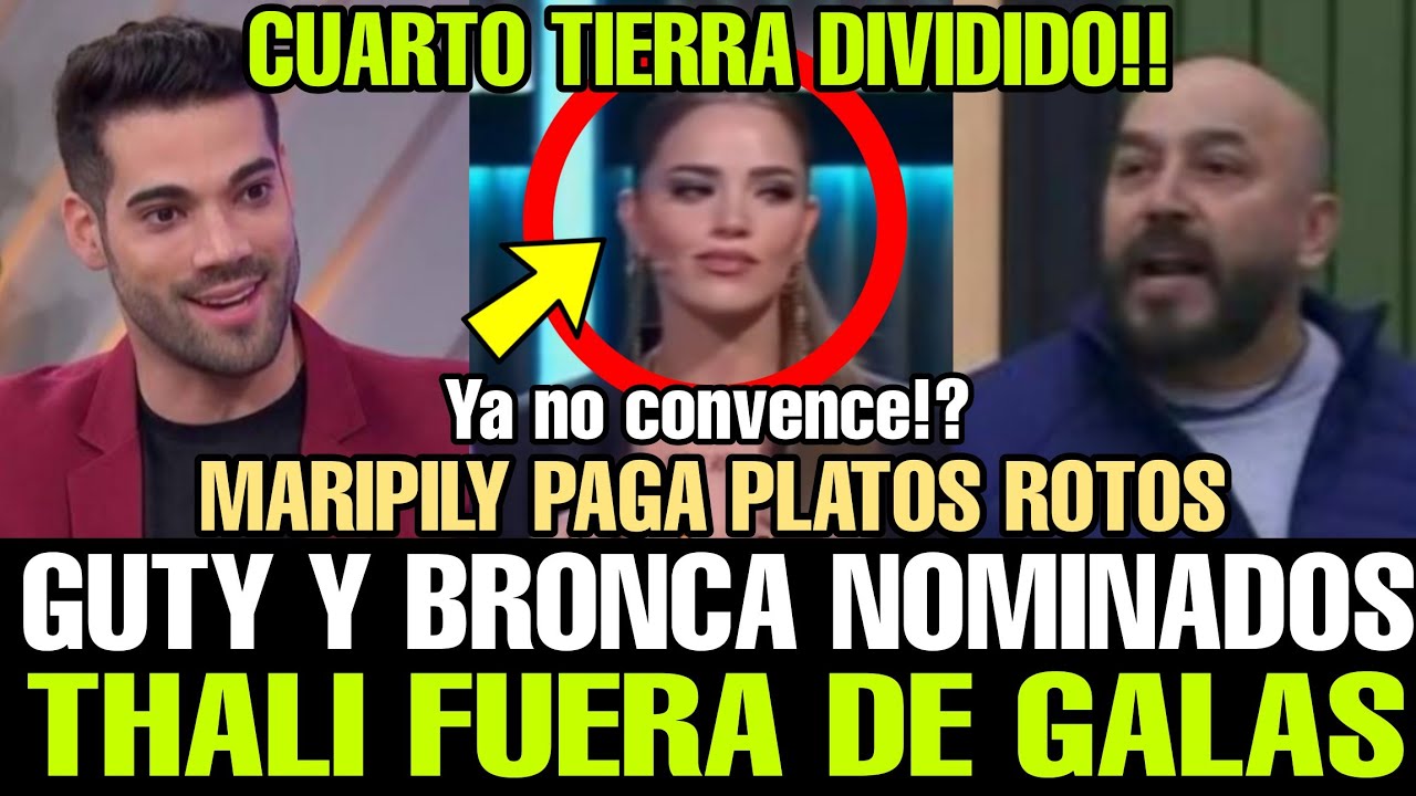 😱 ULTIMA HORA GUTY Y BRONCA NOMINADOS ¿THALI FUERA DE GALAS? LCDLF 4 LA ...