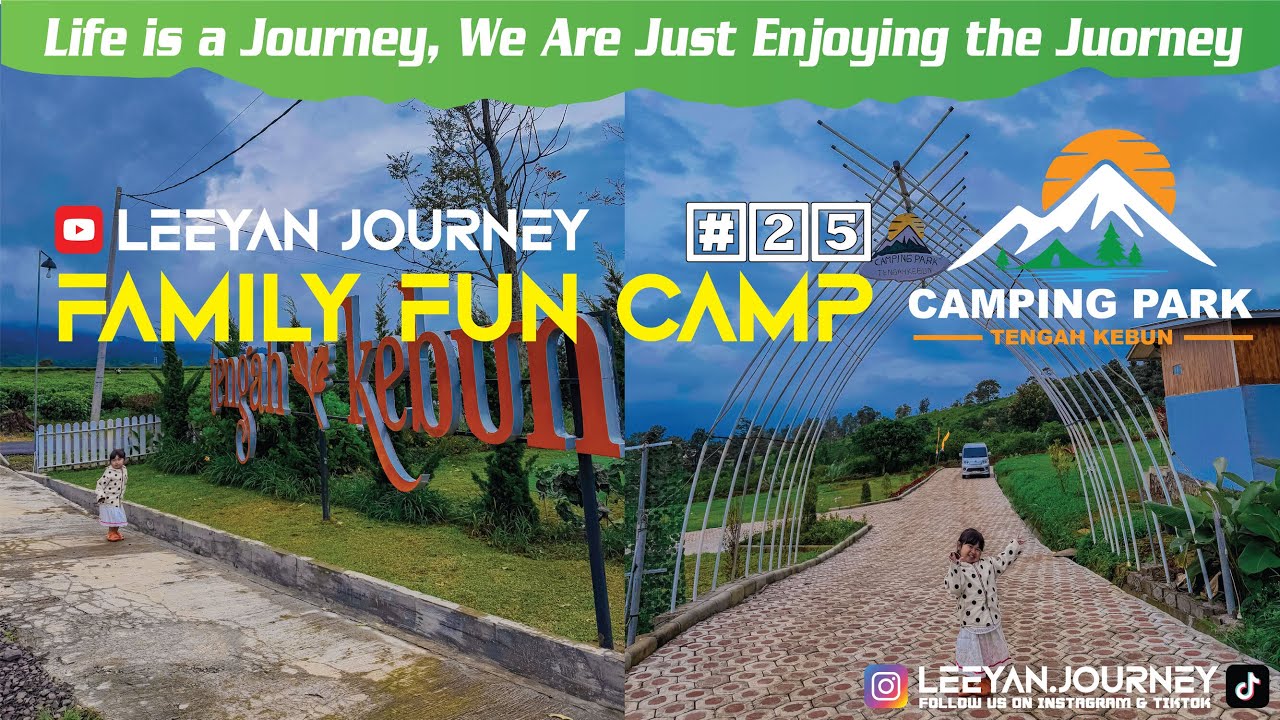 FAMILY FUN CAMP DI TENGAH KEBUN CAMP PARK #FFC25 - YouTube
