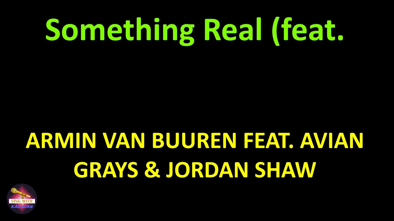 Something Real (feat. Jordan Shaw) (Lyrics version) - YouTube