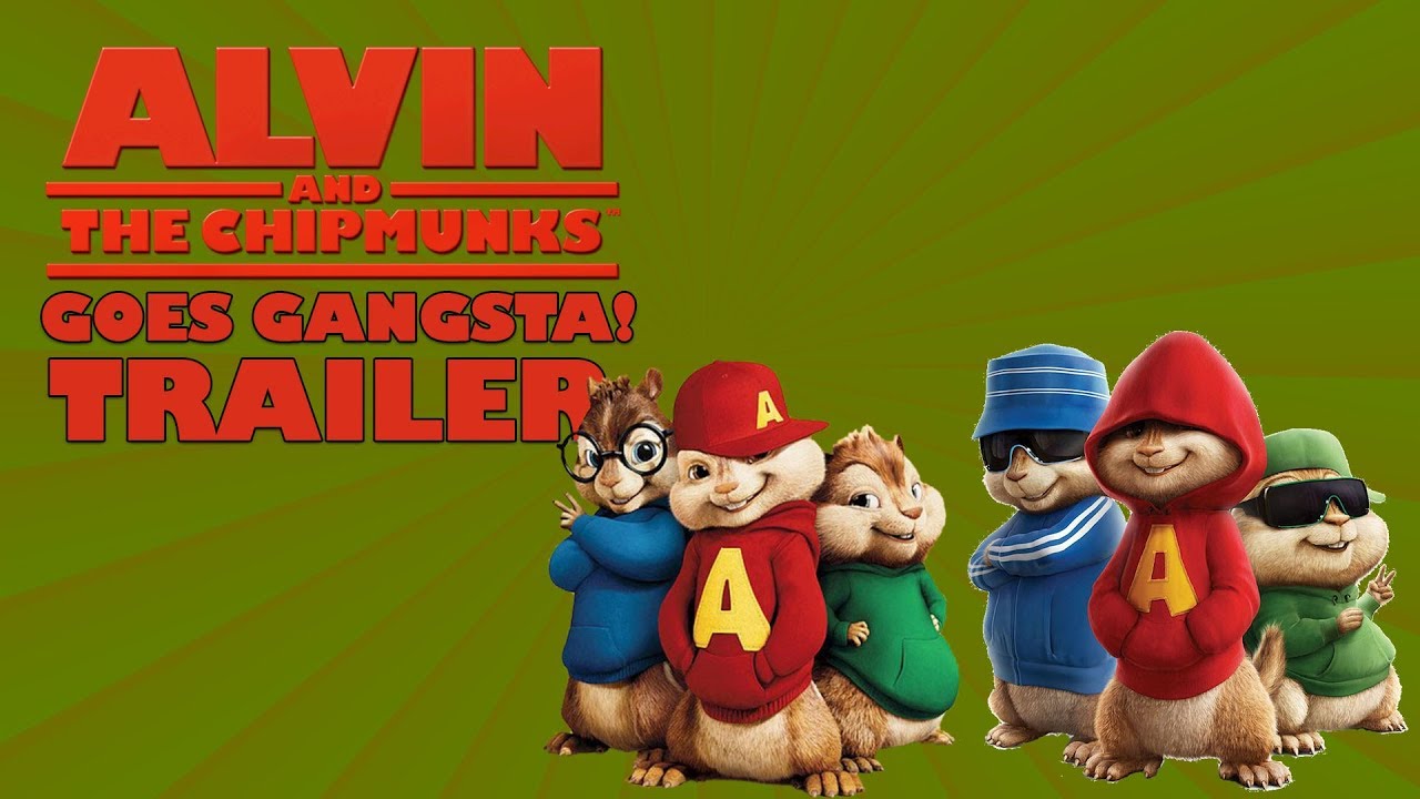 Alvin and the Chipmunks Goes Gangsta Trailer - YouTube