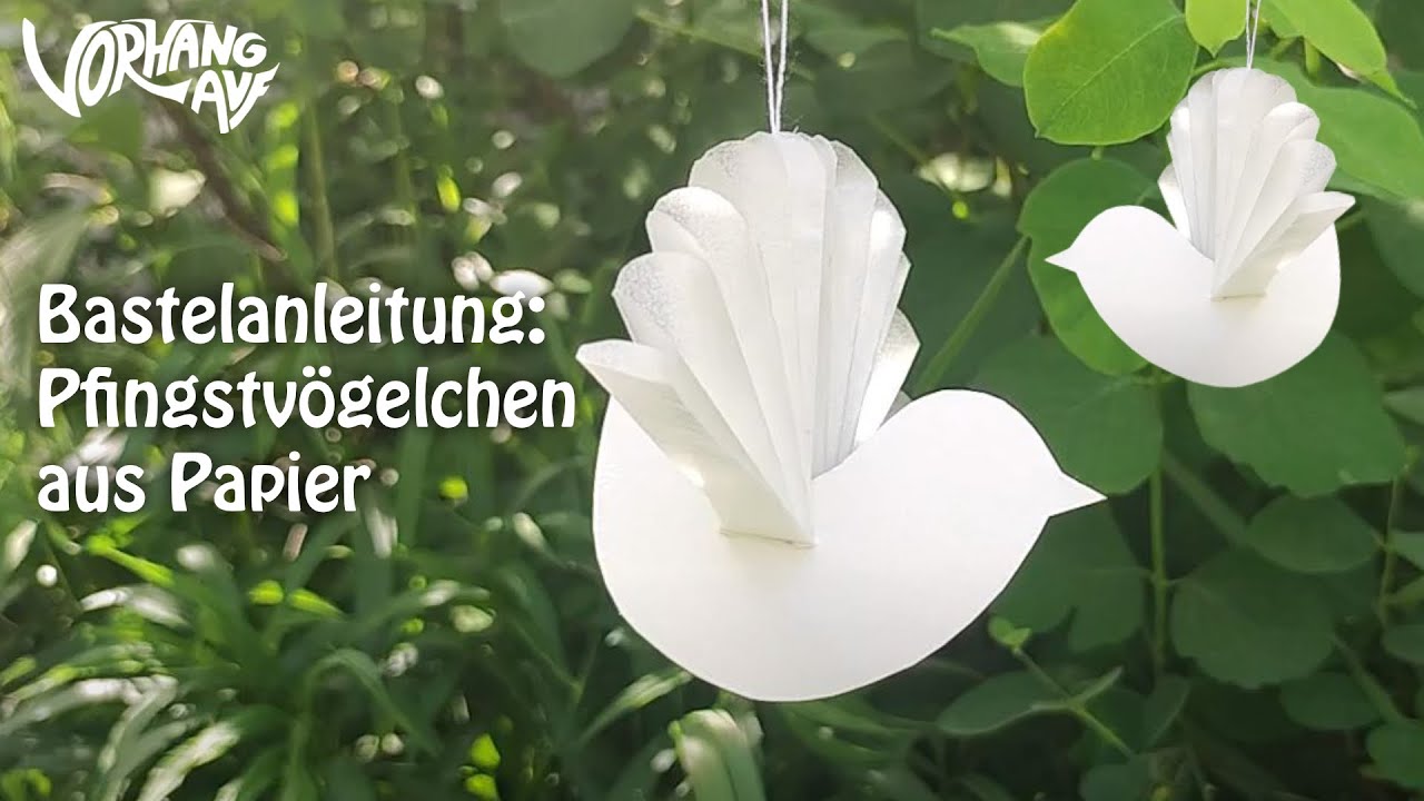 DIY-Idee zum Pfingstfest: Pfingstvögelchen aus Papier! 🕊️ 🌿 - YouTube