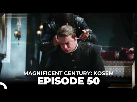 Magnificent Century: Kosem Episode 50 (English Subtitle)