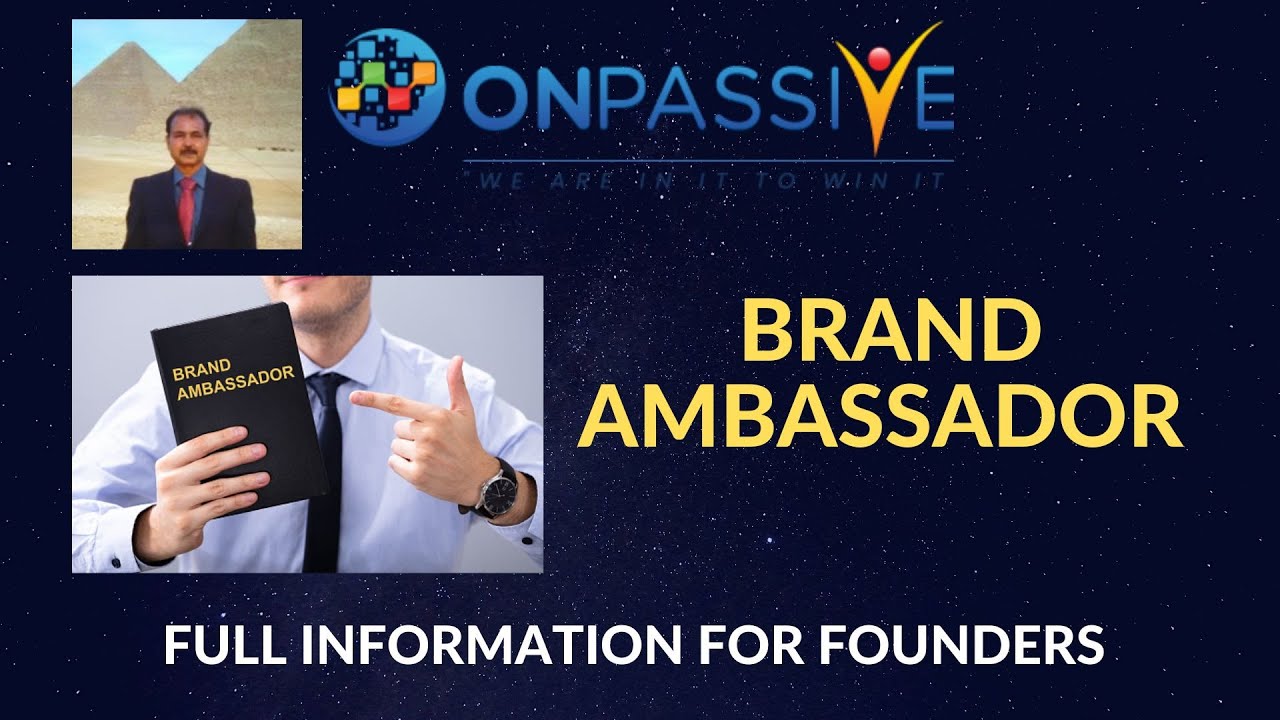 #ONPASSIVE |BRAND AMBASSADORS |FULL INFORMATION ONPASSIVE FOUNDERS AS ...