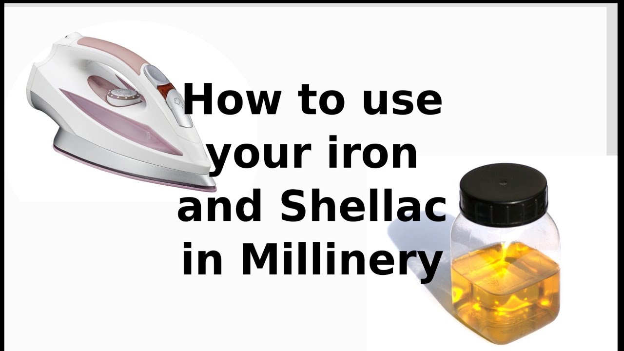 Using your iron and shellac stiffener for millinery - YouTube