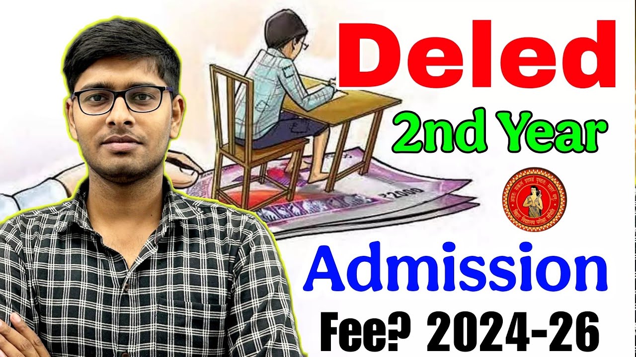 Bihar Deled 2nd Year 2024-26 Admission Fee? | Deled 2nd Year 2024-26 ...