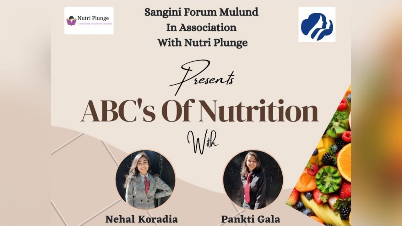 ABC's of Nutrition in Association with Team Nutri Plunge - Ms.Nehal ...