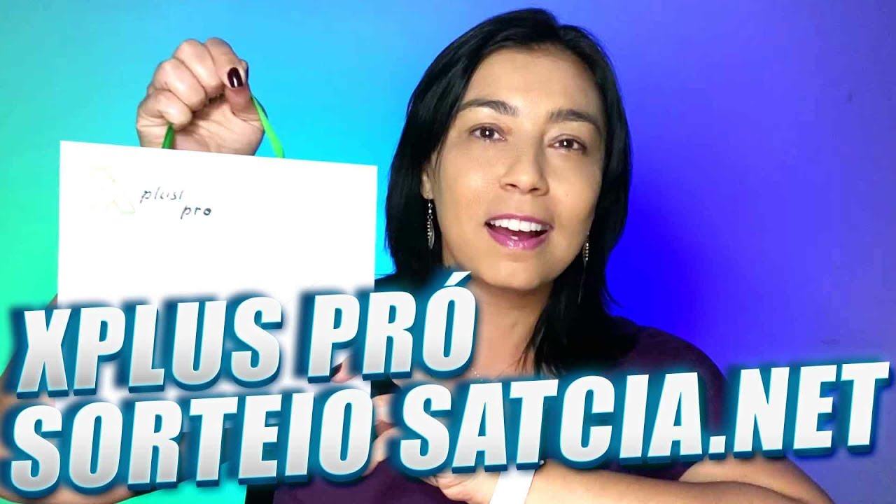 SORTEIO XPLUS PRO SATCIA - YouTube