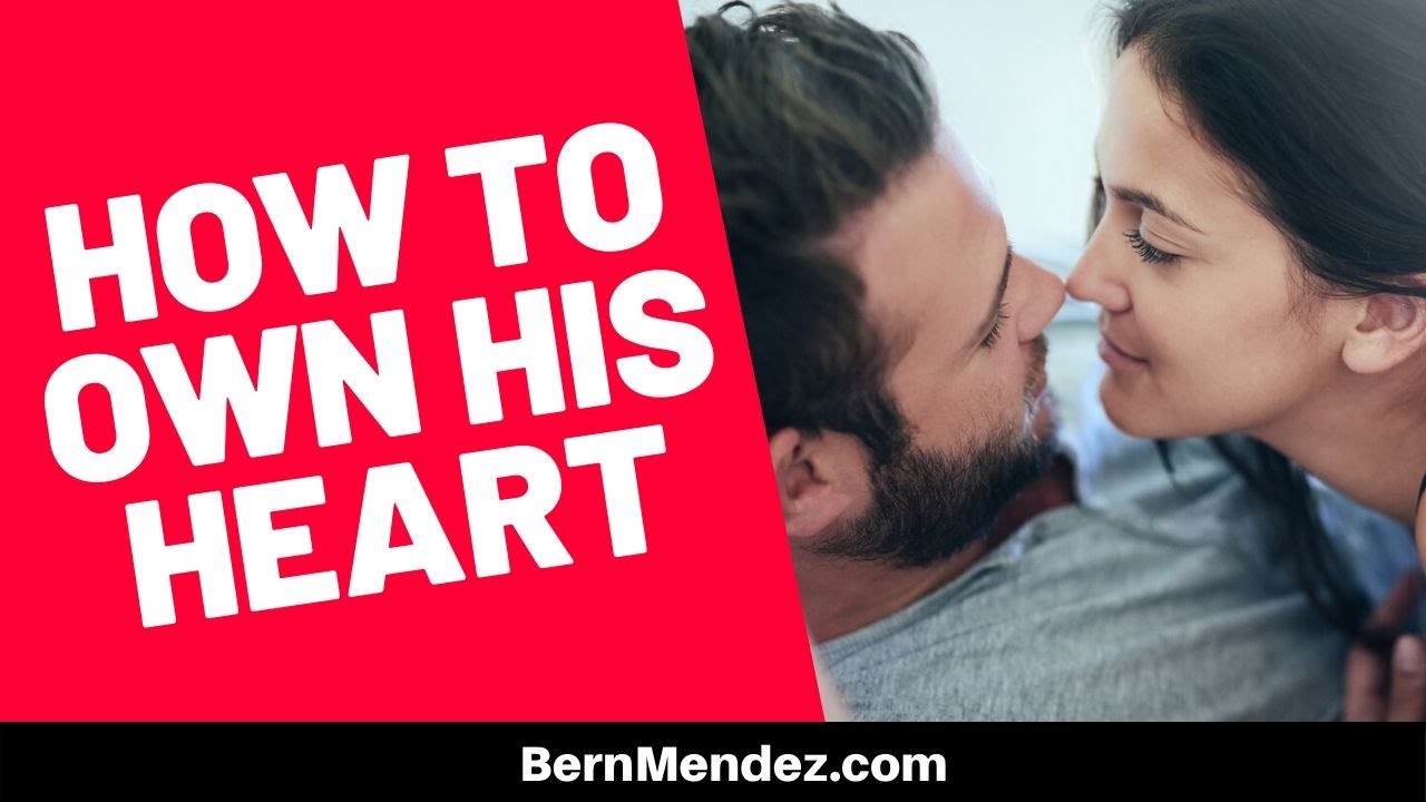 How To Own His Heart - YouTube