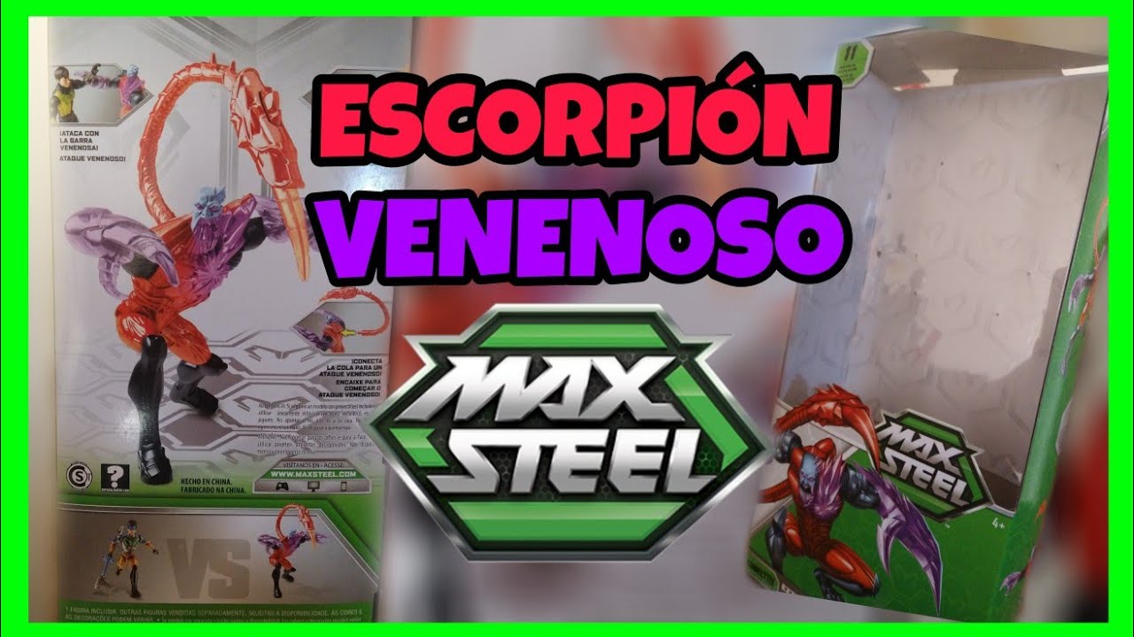 Extroyer Escorpión Venenoso / Review / Max Steel - YouTube