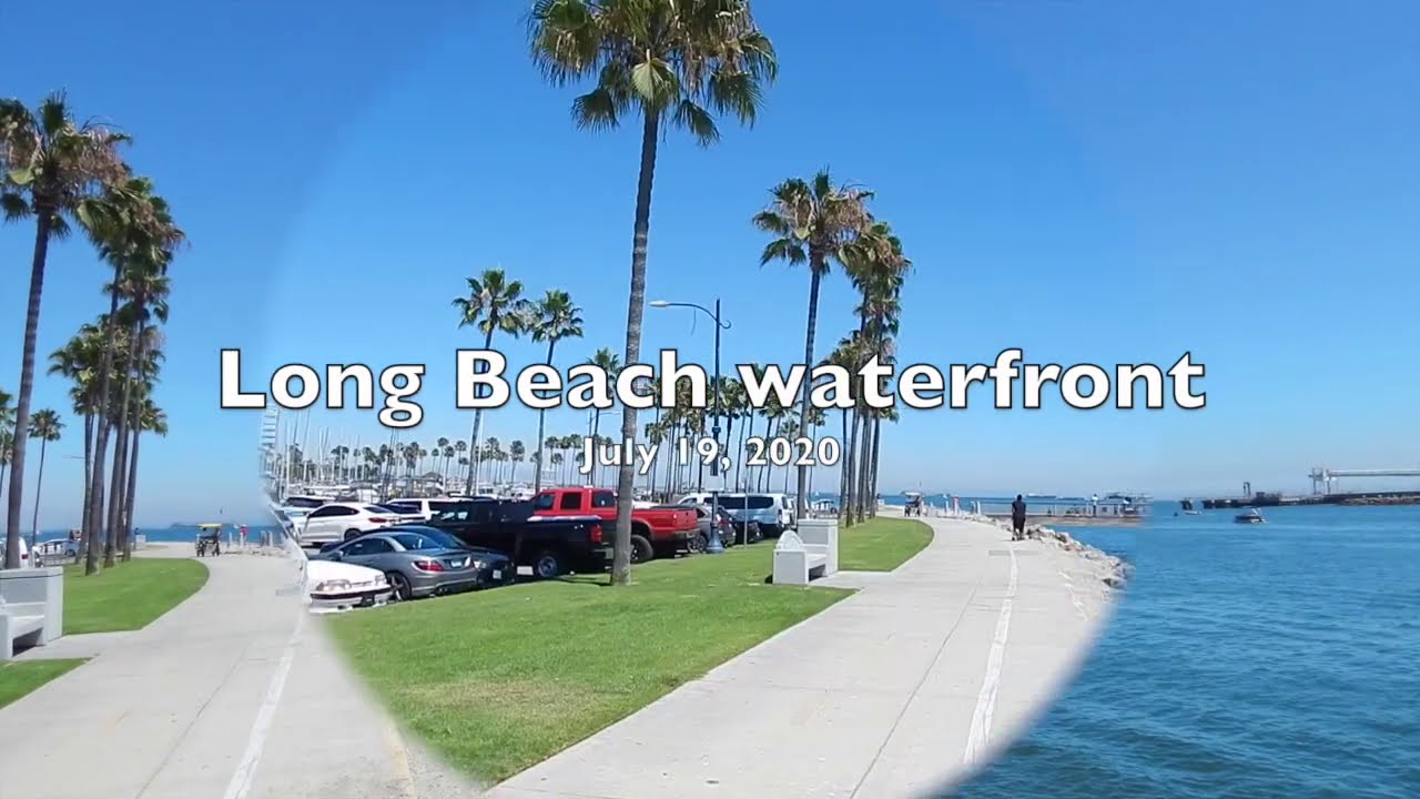Long Beach, July 2020 - YouTube