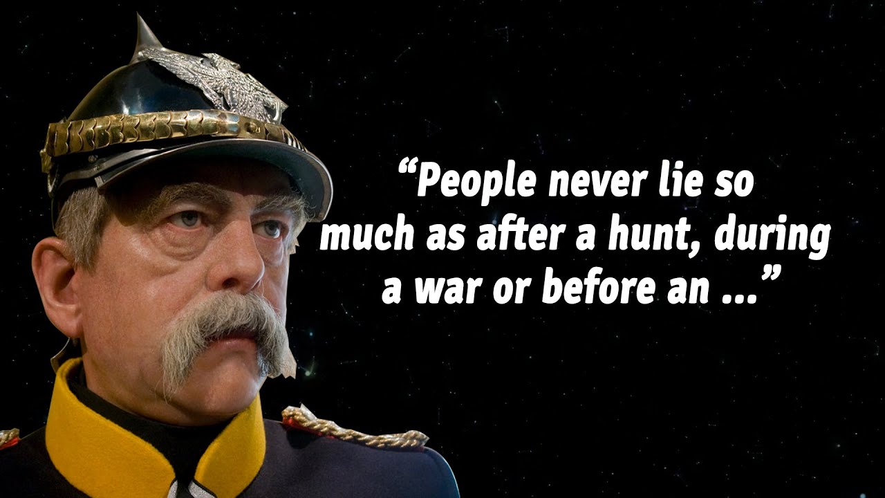 The Famous Quotes By Otto von Bismarck, Germany's Iron Chancellor - YouTube