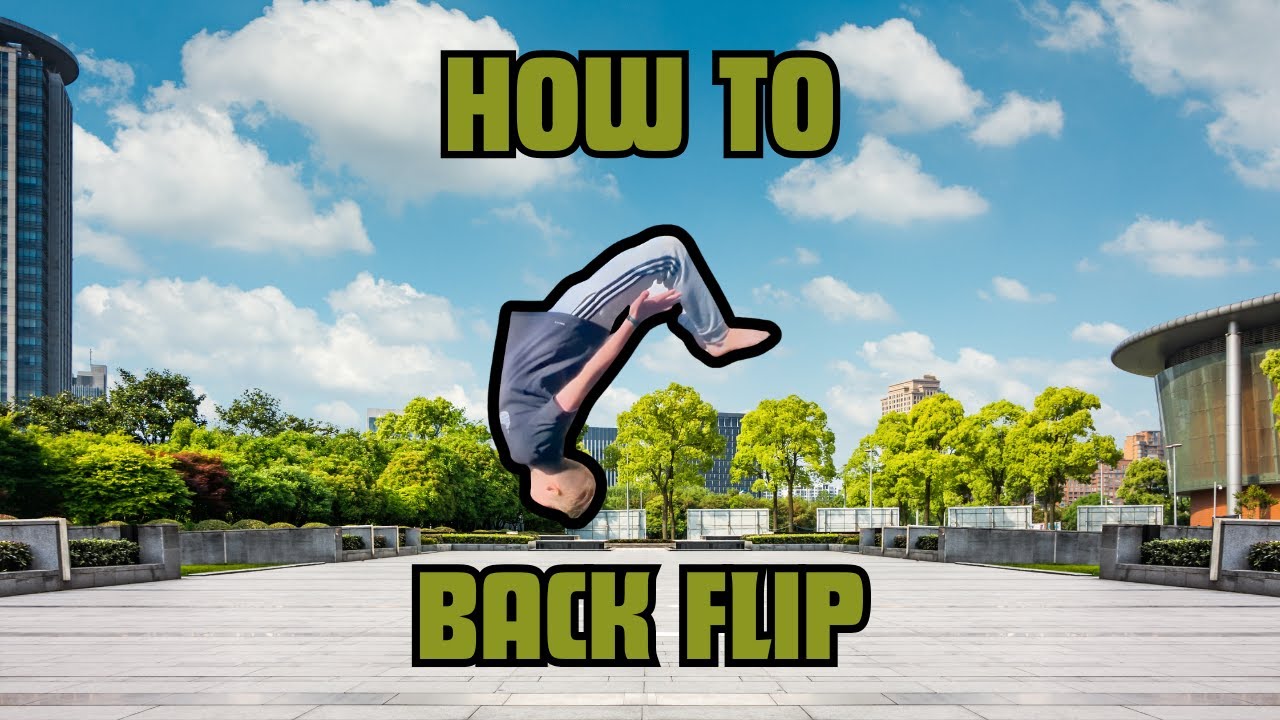 Learn How To Backflip | 5 Minute Step by Step Tutorial - YouTube