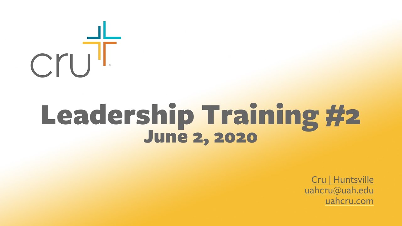 Cru Leadership Training #2 - YouTube