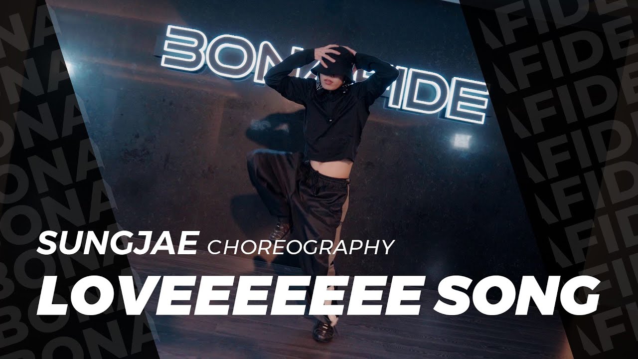 Rihanna - Loveeeeeee Song / SUNGJAE Choreography - YouTube