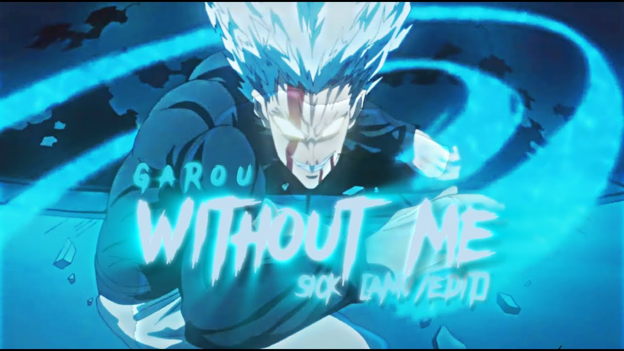 Garou SICK [AMV/Edit] 4k Without Me One Punchman - YouTube