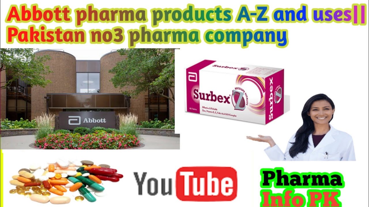 Abbott pharma products A-Z and uses||Pakistan no3 pharma company ...