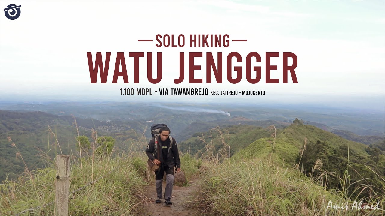 WATU JENGGER 1.100 MDPL | Solo Hiking Pendakian Bukit Santai Gunung ...