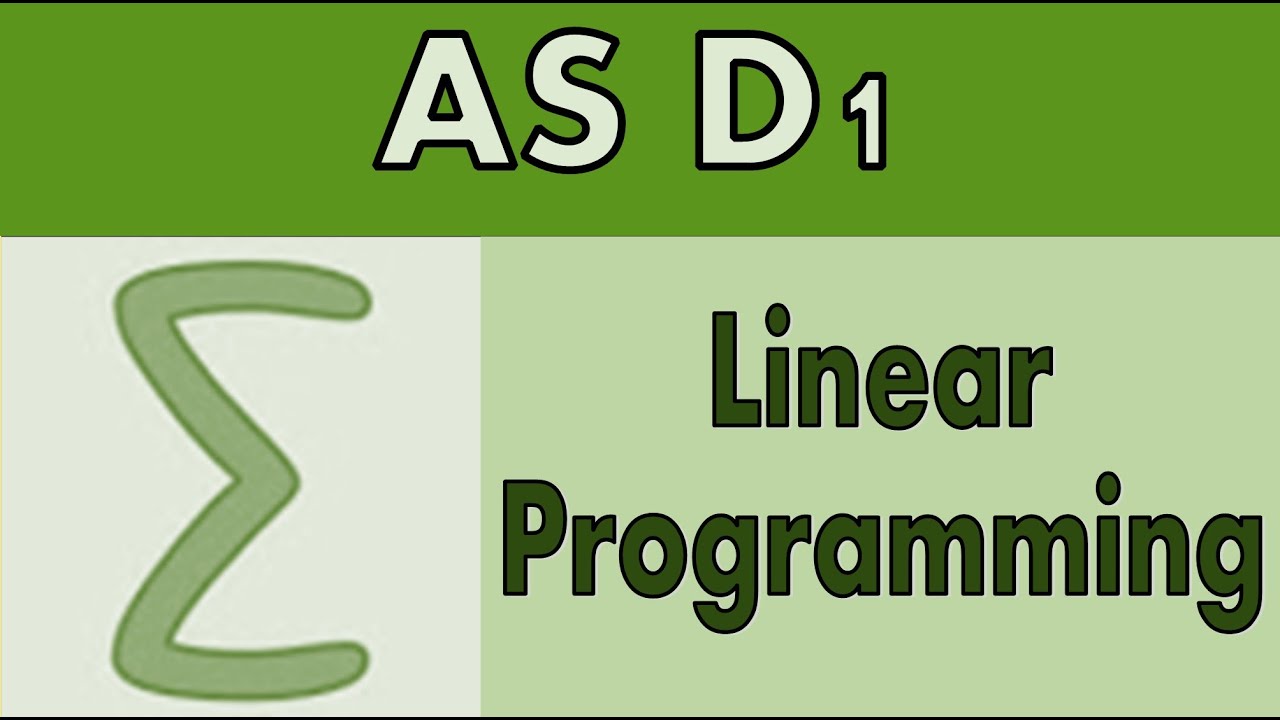AS Decision1 (D1) - Linear programming - YouTube