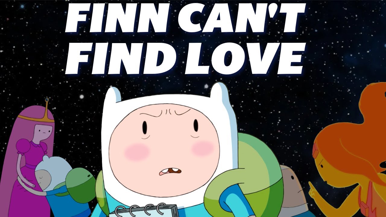 Exploring Finn and Love in Adventure Time - YouTube