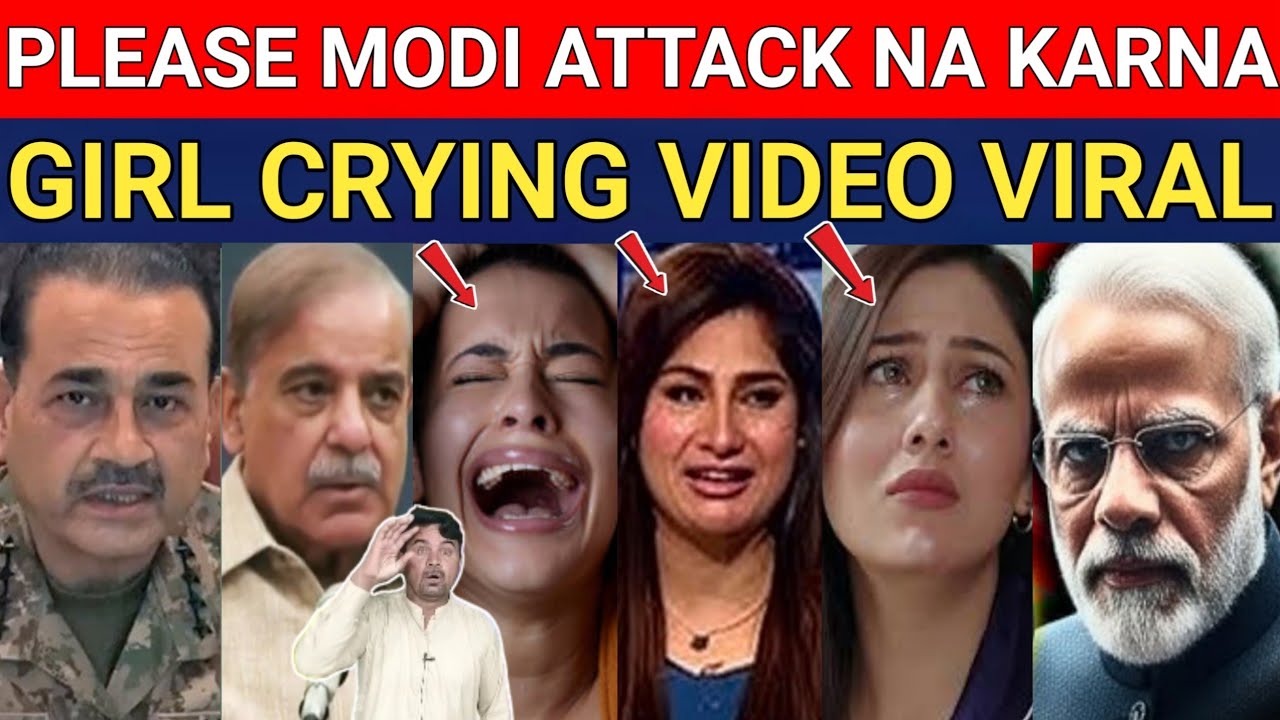 Pakistani Girls Crying And Telling PM Modi Not to Attack, Video Goes ...