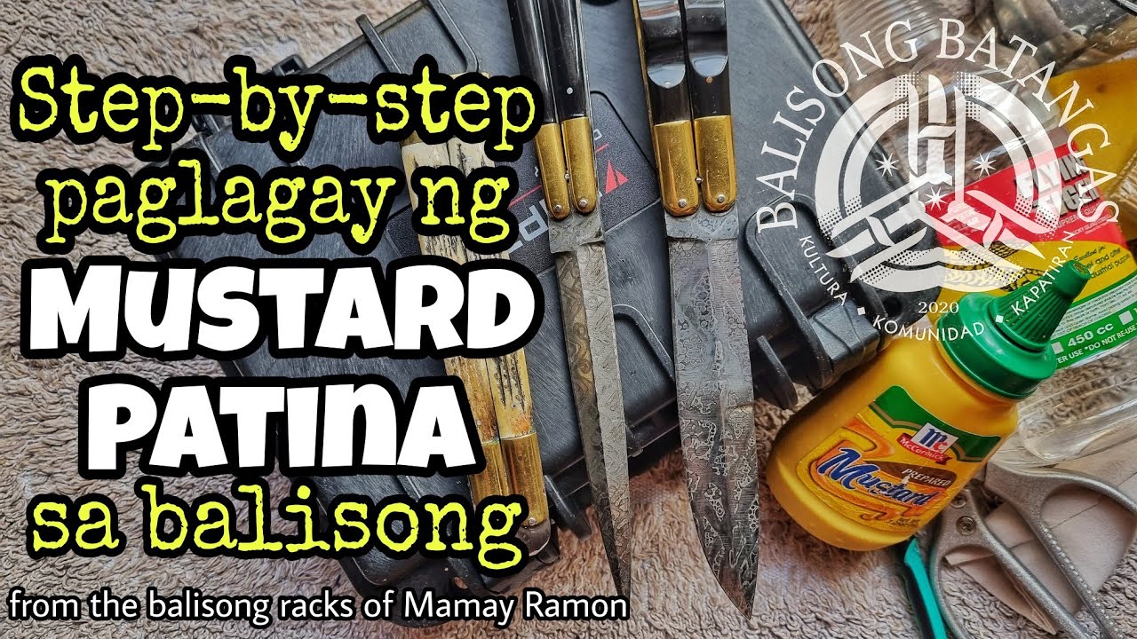 Papaano maglagay ng "Mustard Patina" sa isang balisong Batangas? (A ...