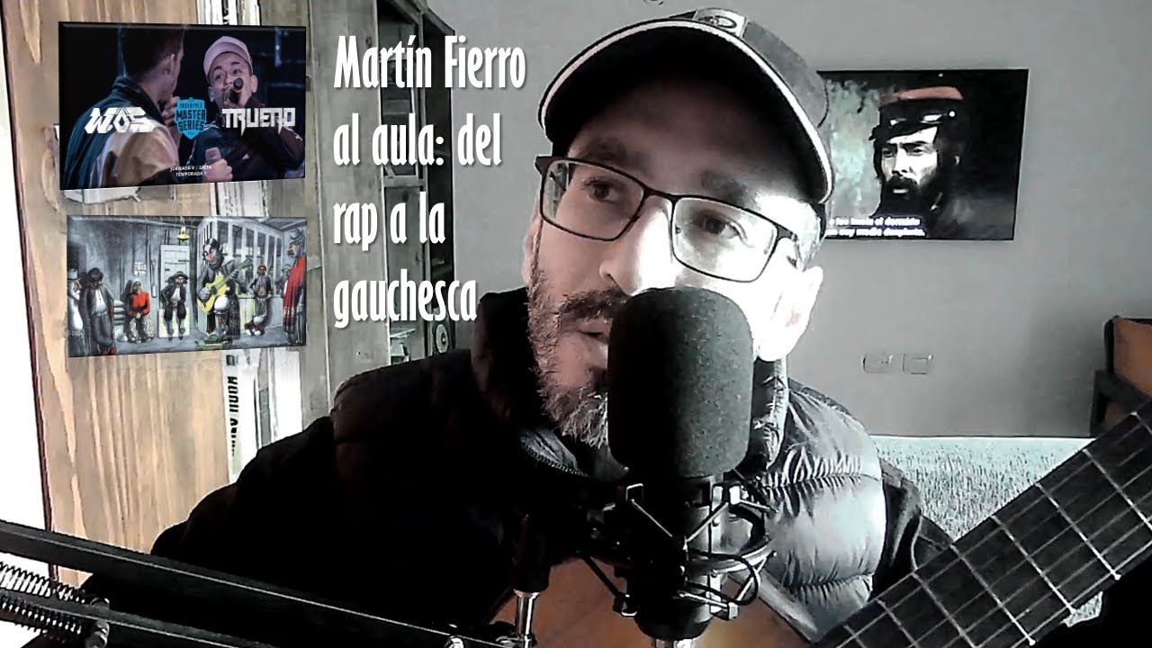 Martín Fierro al aula: del rap a la gauchesca - YouTube
