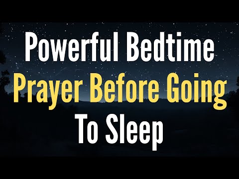 A Short But Powerful Bedtime Prayer Before You Sleep