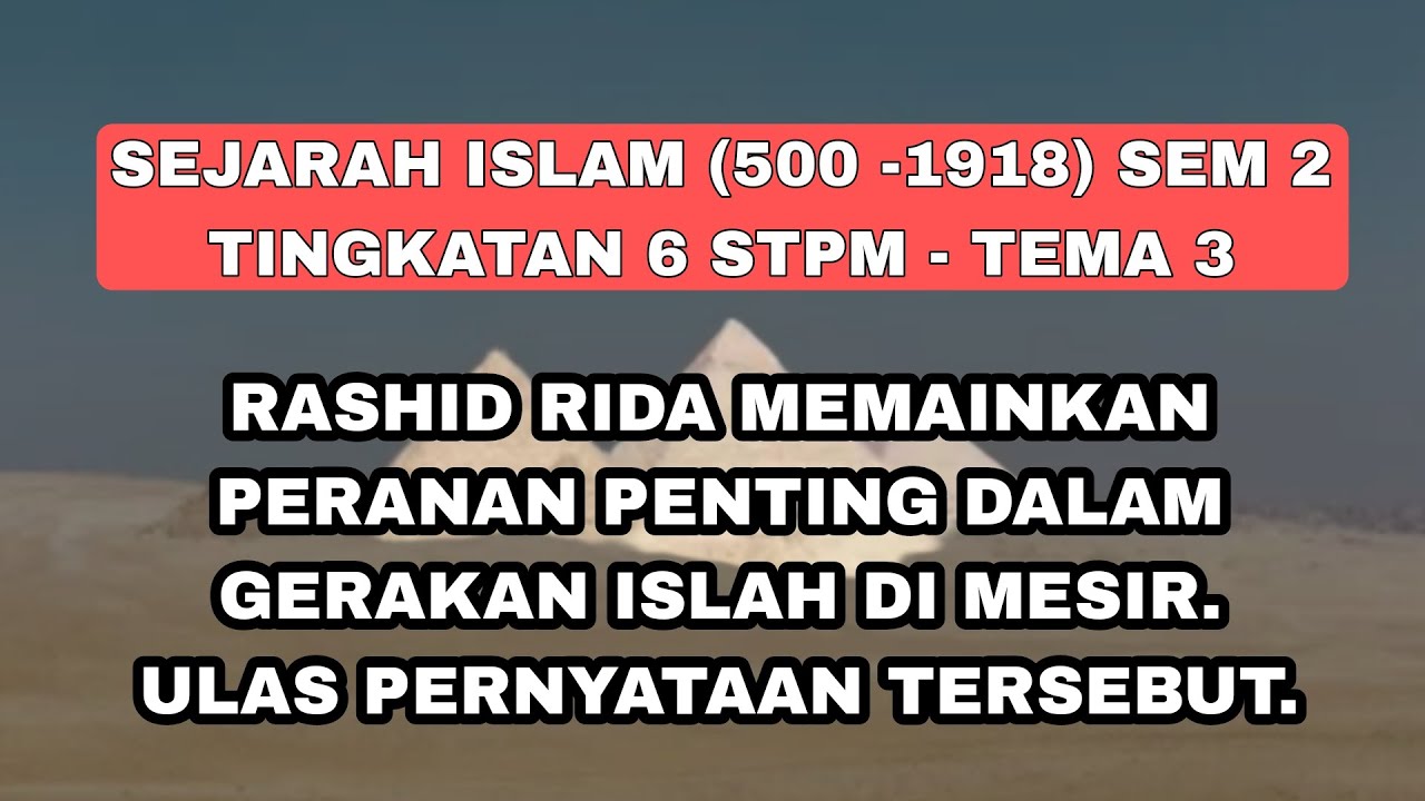RASHID RIDA MEMAINKAN PERANAN PENTING DALAM GERAKAN ISLAH DI MESIR ...