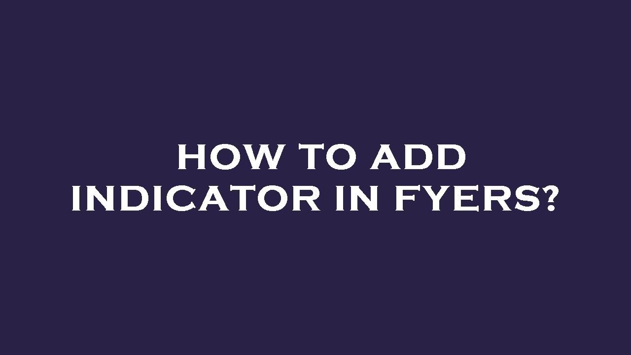 How To Add Indicator In Fyers YouTube how-to-add-indicator-in-fyers-youtube