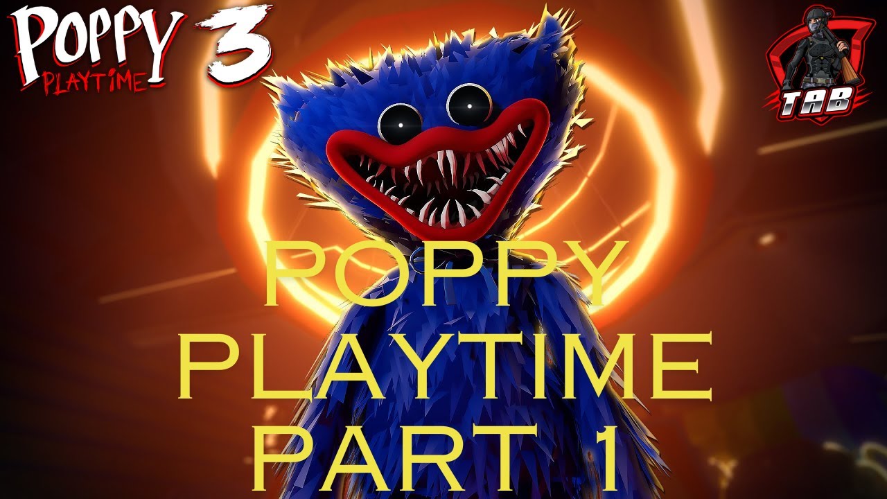 Poppy Playtime: Chapter 3 - Part 1 | TAB Ft. GrimReaper - YouTube