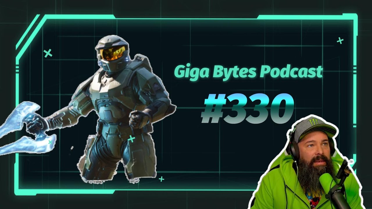 Giga Bytes Podcast 330 Hoy Hablamos De Los Cambios A Halo Y 343
