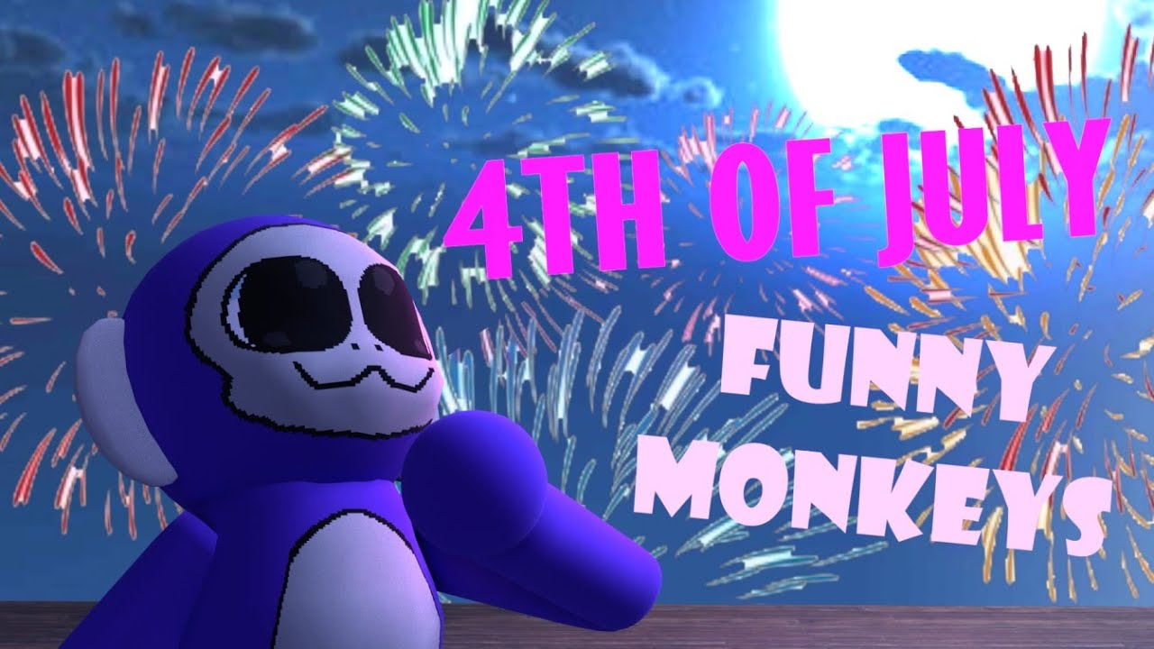 Funny Monkey's 4th of July Update is Here! - YouTube