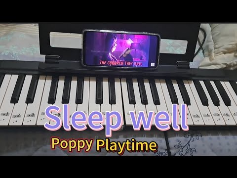 [音樂Cover]Poppy Playtime -《Sleep well》#cover （會的音只會一些，所以會有些段落沒彈是正常的 ...
