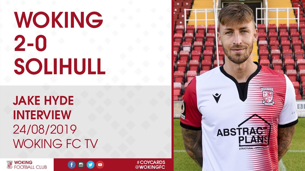 Woking 2 - 0 Solihull Moors | Jake Hyde Interview - YouTube